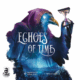 Echoes of Time – Vindjeu